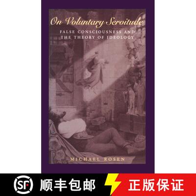 【3-4周达】On Voluntary Servitude - False Consciousness And The Theory Of Ideology [Wiley哲学] [9780745615967]