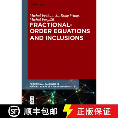 【3-4周达】精装 Fractional-Order Equations and Inclusions [9783110521382]