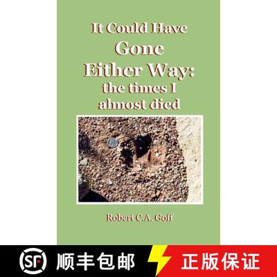 【3-4周达】It Could Have Gone Either Way: the times I Almost Died [9781733397988]
