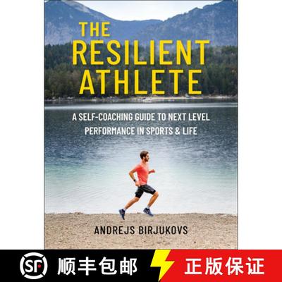 【3-4周达】The Resilient Athlete: The Complete Self-Coaching Guide for Lifelong Improvement in Fitnes... [9781578269556]