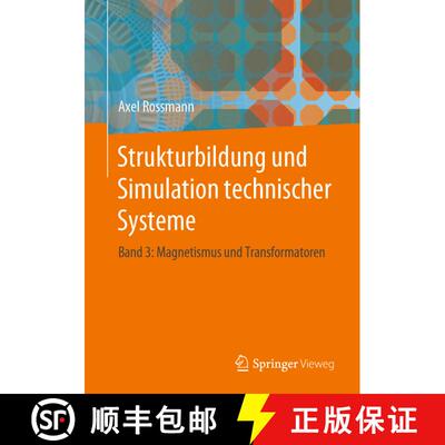 【3-4周达】Strukturbildung und Simulation technischer Systeme 3: Band 3: Magnetismus, Permanent- und ... [9783662482810]