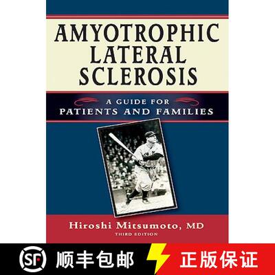 【3-4周达】Amyotrophic Lateral Sclerosis: A Guide for Patients and Families: Third Edition [9781932603729]