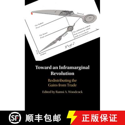 【3-4周达】精装 Toward an Inframarginal Revolution: Redistributing the Gains from Trade [9781009306775]
