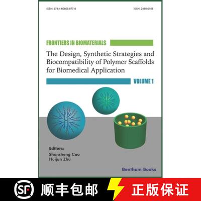 【3-4周达】The Design, Synthetic Strategies and Biocompatibility of Polymer Scaffolds for Biomedical ... [9781608058778]