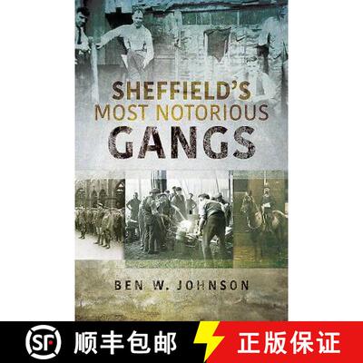 【3-4周达】Sheffield's Most Notorious Gangs [9781526702968]