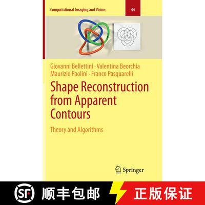 【3-4周达】Shape Reconstruction from Apparent Contours : Theory and Algorithms (Softcover reprint of ... [9783662526101]