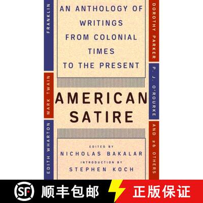 【3-4周达】American Satire: American Satire: An Anthology of Writings from Colonial Times to the Present [9780452011748]