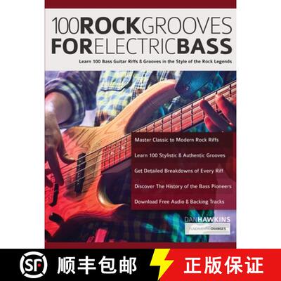 【3-4周达】100 Rock Grooves for Electric Bass: Learn 100 Bass Guitar Riffs & Grooves in the Style of ... [9781789333862]