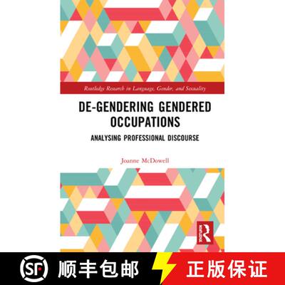 【3-4周达】精装 De-Gendering Gendered Occupations : Analysing Professional Discourse [9780367143510]