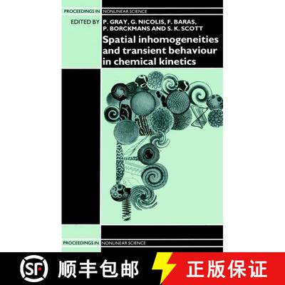 【3-4周达】精装 Spatial Inhomogeneities & Transient Behaviour In Chemical Kinetics [Wiley化学化工] [9780471934974]