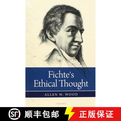 【3-4周达】Fichte's Ethical Thought [9780198822431]