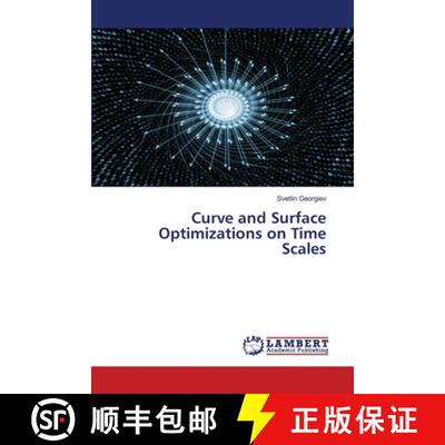 预订 Curve and Surface Optimizations on Time Scales [9786207651313]