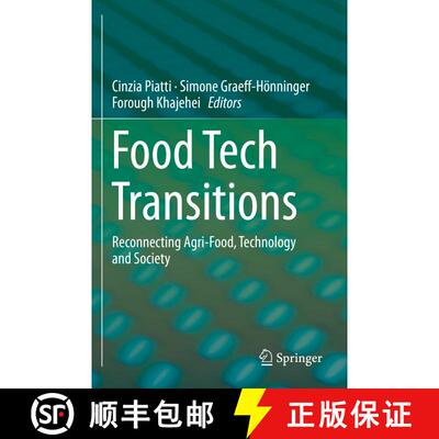 【3-4周达】Food Tech Transitions : Reconnecting Agri-Food, Technology and Society [9783030210618]