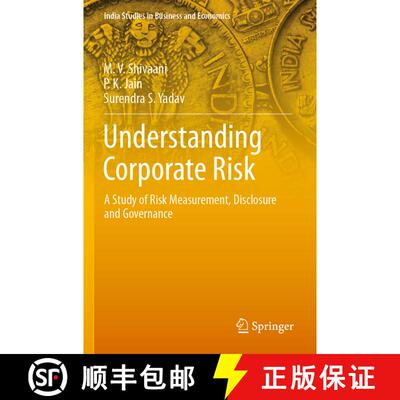 【3-4周达】Understanding Corporate Risk : A Study of Risk Measurement, Disclosure and Governance [9789811381430]
