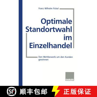 【3-4周达】Optimale Standortwahl im Einzelhandel: Den Wettbewerb um den Kunden gewinnen [9783409189415]