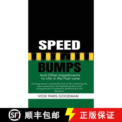 【3-4周达】Speed Bumps: And Other Impediments to Life in the Fast Lane [9781648735325]