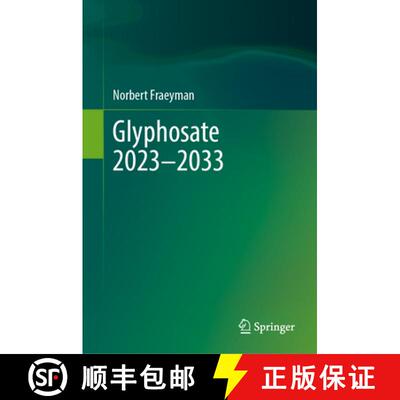【3-4周达】Glyphosate 2023 - 2033 [9783031975394]