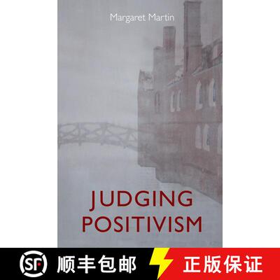 【3-4周达】精装 Judging Positivism, [9781849460996]