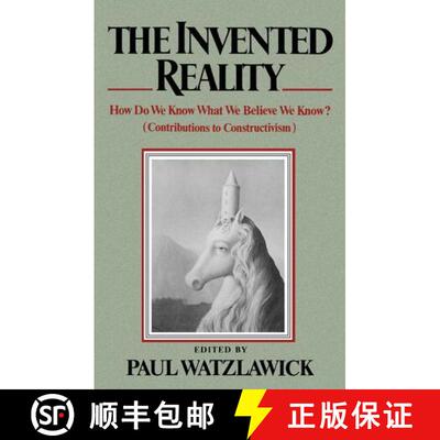 【3-4周达】The Invented Reality – How Do We Know What We Believe We Know? [9780393333473]