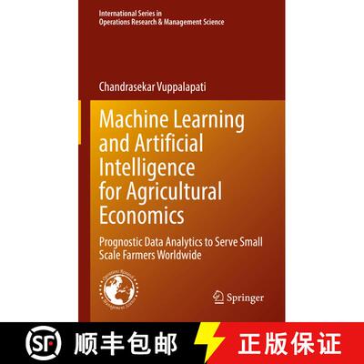 【3-4周达】精装 Machine Learning and Artificial Intelligence for Agricultural Economics : Prognostic ... [9783030774844]