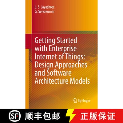 【3-4周达】Getting Started with Enterprise Internet of Things: Design Approaches and Software Archite... [9783030309442]