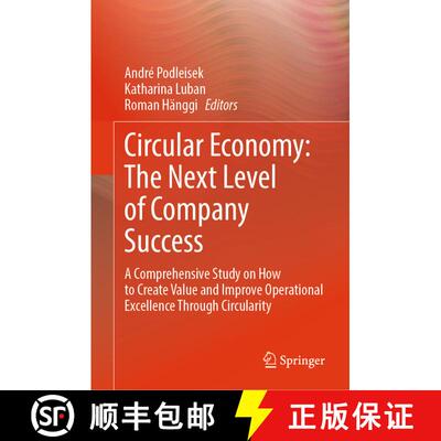 【3-4周达】精装 Circular Economy: The Next Level of Company Success: A Comprehensive Study on How to ... [9783031664052]