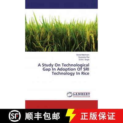 预订 A Study On Technological Gap In Adoption Of SRI Technology In Rice [9783659645907]