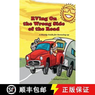 【3-4周达】RVing On the Wrong Side of the Road: A Handy Guide For Screwing Up [9781953080530]