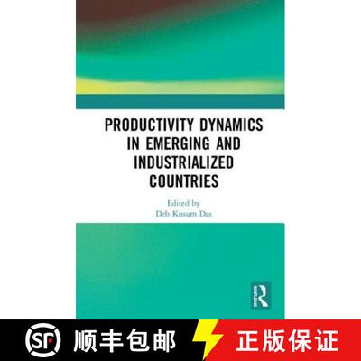 【3-4周达】精装 Productivity Dynamics in Emerging and Industrialized Countries [9781138745506]