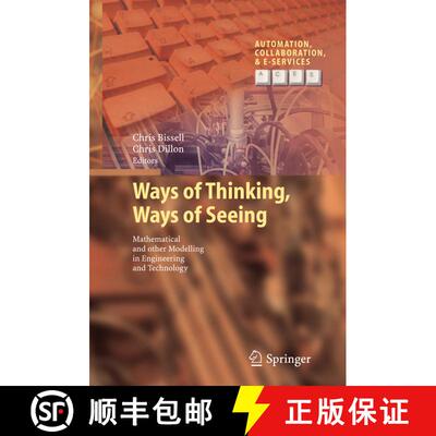 【3-4周达】Ways of Thinking, Ways of Seeing : Mathematical and other Modelling in Engineering and Tec... [9783642430428]