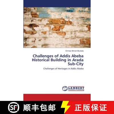 预订 Challenges of Addis Abeba Historical Building in Arada Sub-City [9783659543258]