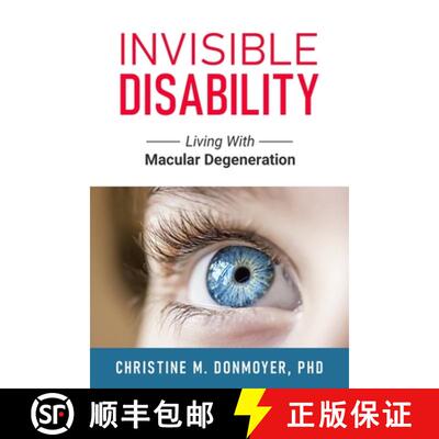【3-4周达】Invisible Disability: Living With Macular Degeneration [9781945169816]
