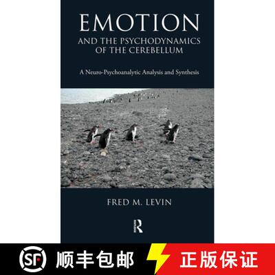 【3-4周达】精装 Emotion and the Psychodynamics of the Cerebellum : A Neuro-Psychoanalytic Analysis an... [9780367105983]