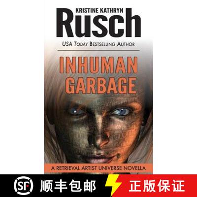 【3-4周达】Inhuman Garbage: A Retrieval Artist Universe Novella [9781561467693]