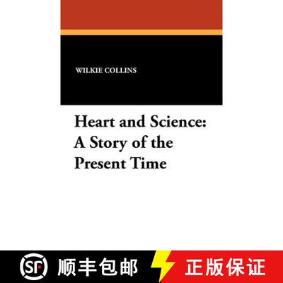 【3-4周达】Heart and Science: A Story of the Present Time [9781434431967]