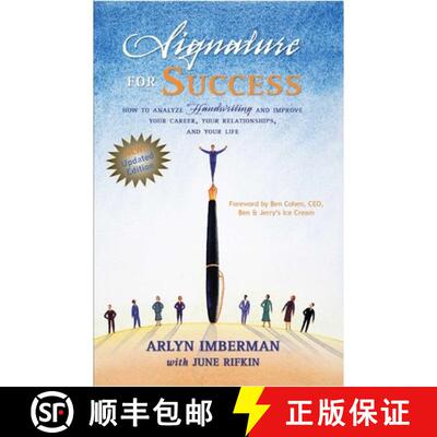 【3-4周达】Signature for Success: How to Analyze Handwriting and Improve Your Career, Your Relationsh... [9781884956843]
