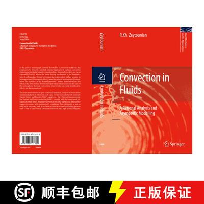 【3-4周达】Convection in Fluids : A Rational Analysis and Asymptotic Modelling [9789400736726]