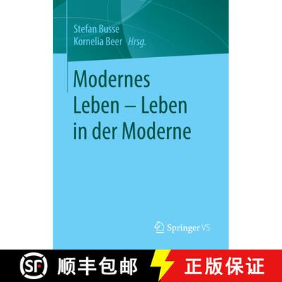 【3-4周达】Modernes Leben – Leben in der Moderne (1. Aufl. 2017) [9783658137519]