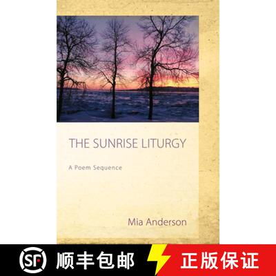 【3-4周达】The Sunrise Liturgy: A Poem Sequence [9781620320167]