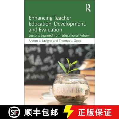 【3-4周达】Enhancing Teacher Education, Development, and Evaluation : Lessons Learned from Educationa... [9781138640894]
