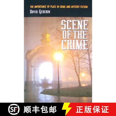 【3-4周达】Scene of the Crime : The Importance of Place in Crime and Mystery Fiction [9780786432981]