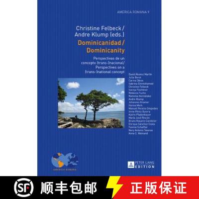 【3-4周达】Dominicanidad / Dominicanity : Perspectivas de un concepto (trans-)nacional / Perspectives... [9783631673218]