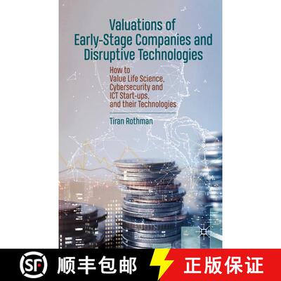 【3-4周达】Valuations of Early-Stage Companies and Disruptive Technologies: How to Value Life Science... [9783030388492]