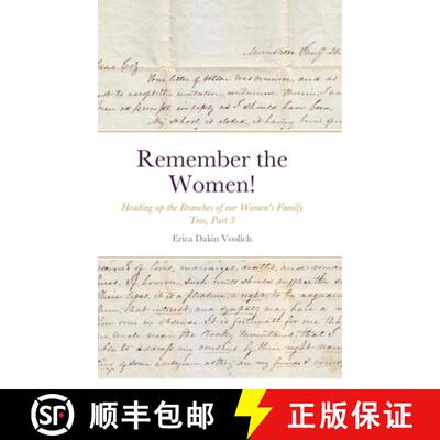 【3-4周达】精装 Remember the Women! Heading up the Branches of our Women's Family Tree, Part 3: Hanna... [9781387567379]