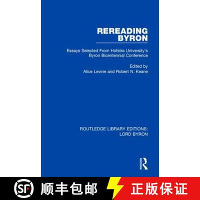 【3-4周达】精装 Rereading Byron: Essays Selected from Hofstra University's Byron Bicentennial Conference [9781138675384]