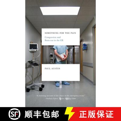【3-4周达】Something for the Pain – Compassion and Burnout in the ER [9780393337792]