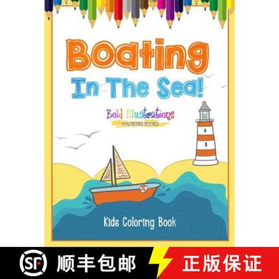 【3-4周达】Boating In The Sea! Kids Coloring Book [9781641939928]