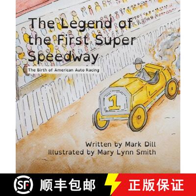 【3-4周达】The Legend of the First Super Speedway: The Birth of American Auto Racing [9798218096090]