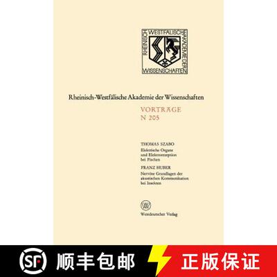 【3-4周达】Elektrische Organe Und Elektrorezeption Bei Fischen. Nervoese Grundlagen Der Akustischen K... [9783663010463]
