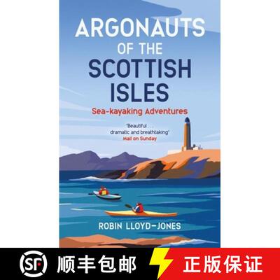 【3-4周达】Argonauts of the Scottish Isles: Sea-Kayaking Adventures [9781780277059]